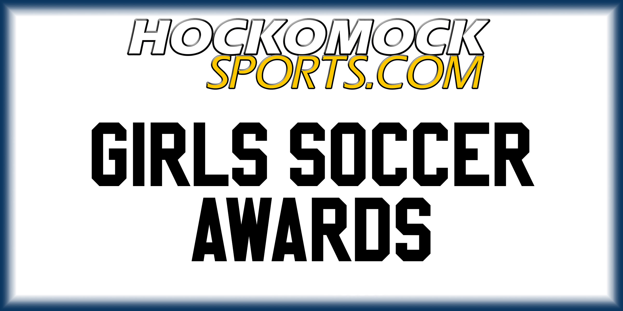 2018 HockomockSports Girls Soccer Awards - HockomockSports.com