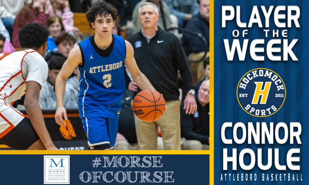 Player of the Week: Connor Houle, Attleboro Basketball
